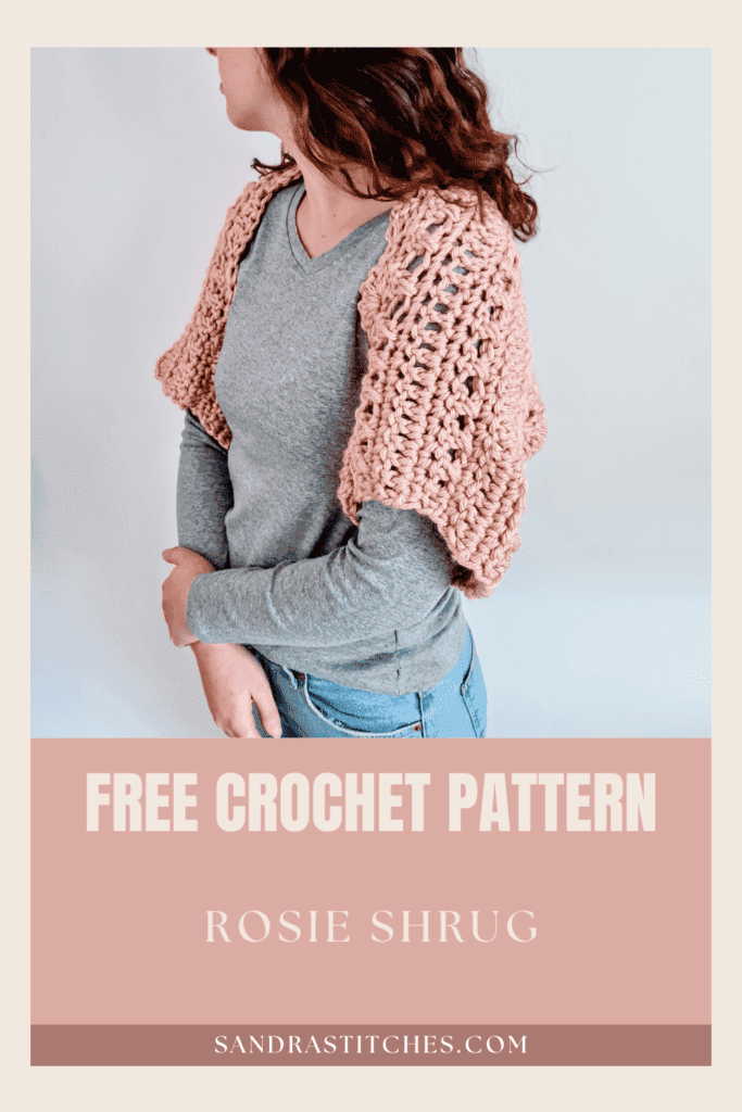 Free Crochet Shrug Pattern: The Rosie Shrug - Sandra Stitches