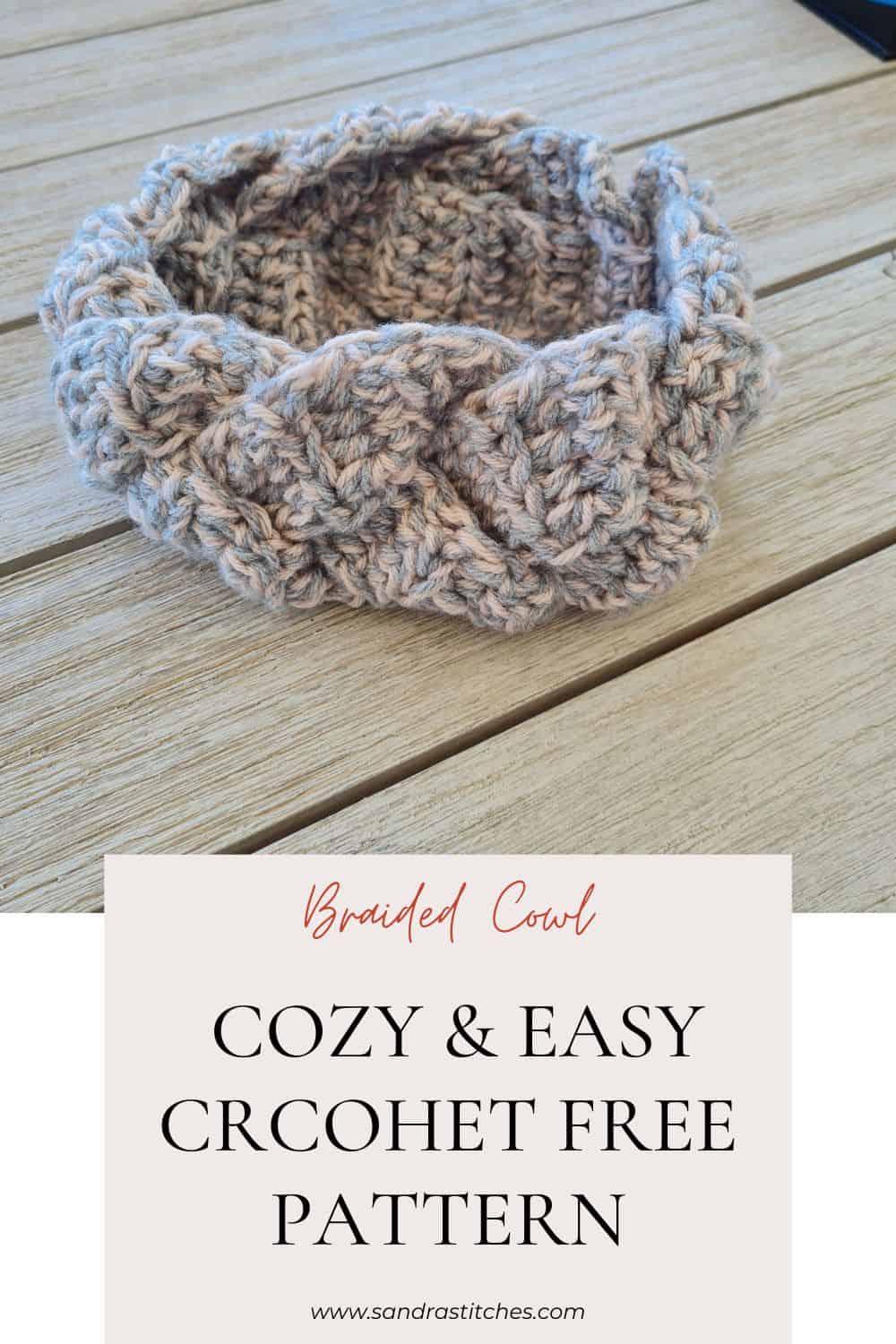Braided Crochet Cowl Pattern - Sandra Stitches