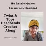 Headbands Series Crochet Along - Twist & Tops - Sandra Stitches