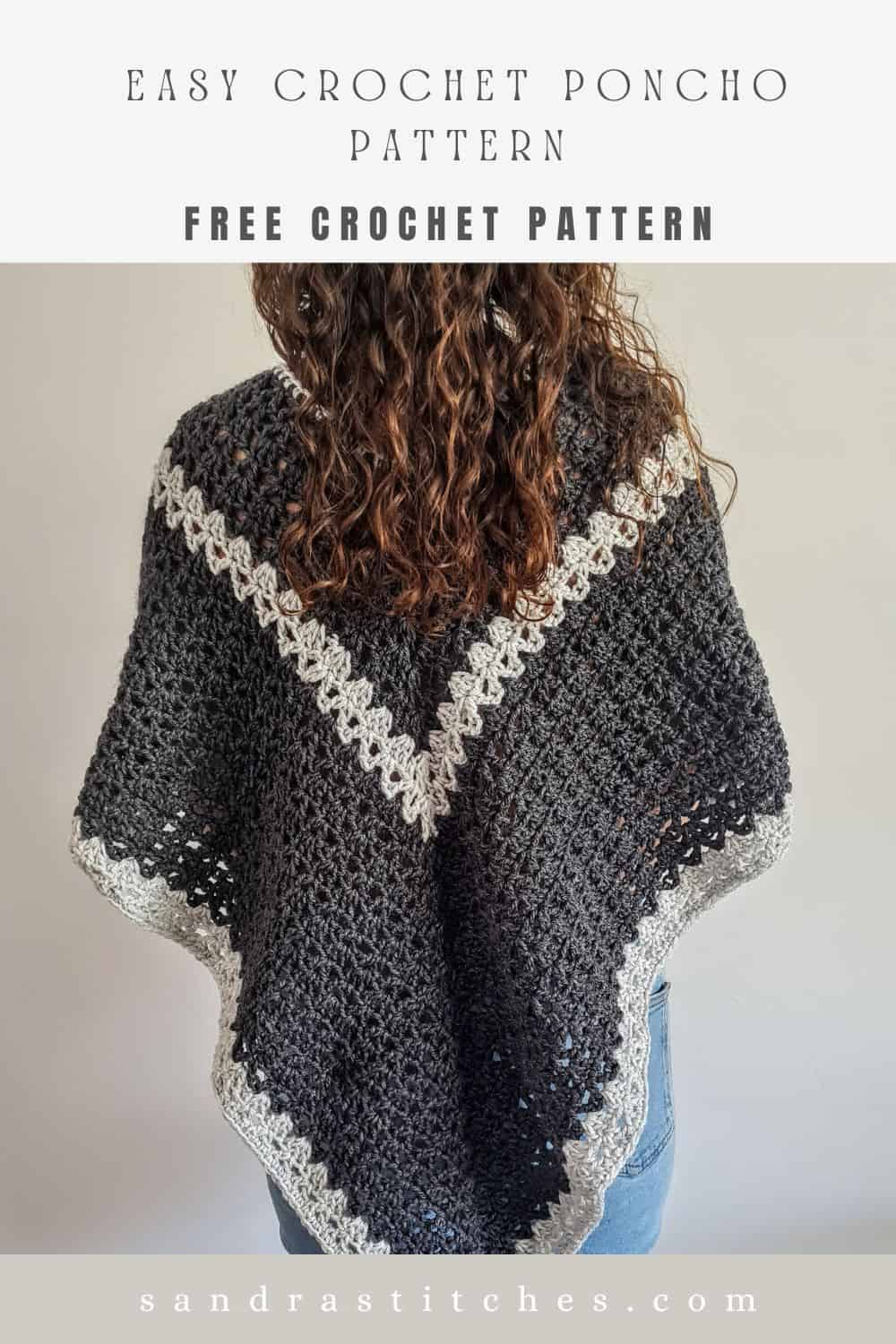 Crochet Poncho Pattern for Beginners - The Grey Day Poncho - Sandra ...