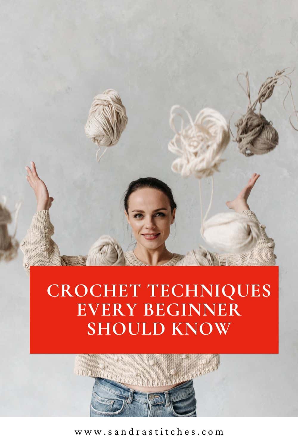 Crochet Techniques Every Beginner Should Know - Sandra Stitches