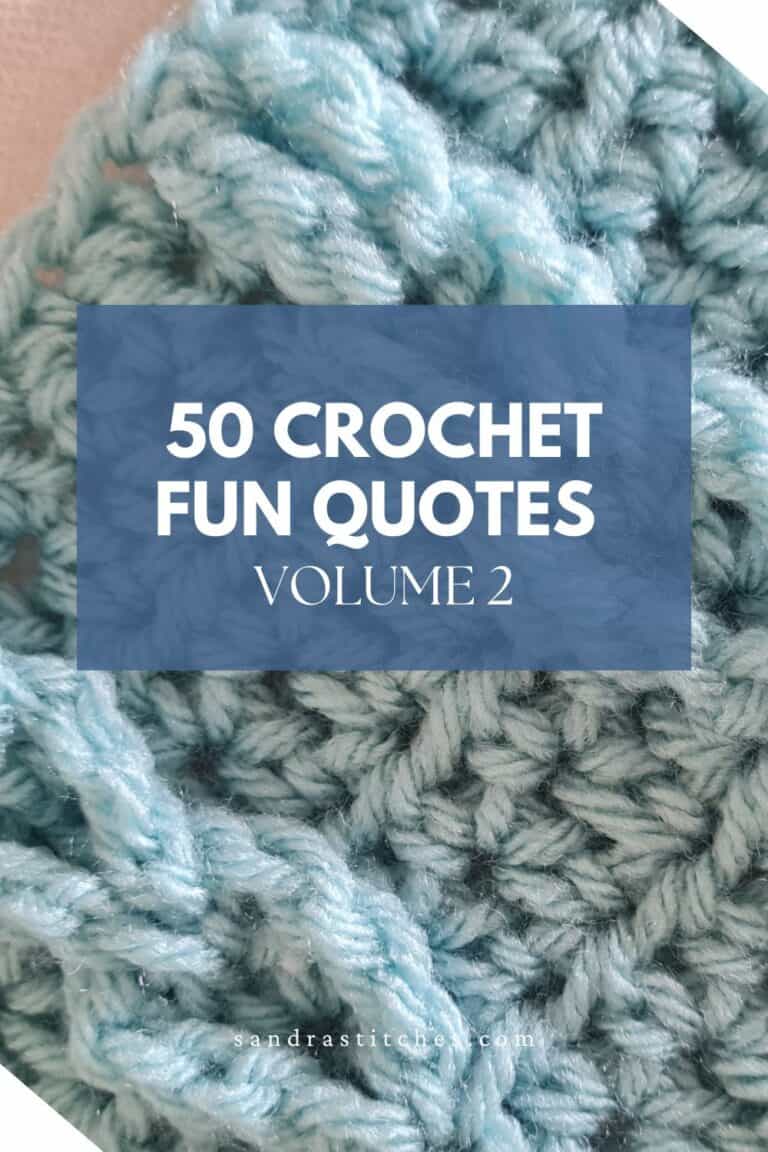 50 Crochet Fun Quotes - Volume 2 - Sandra Stitches