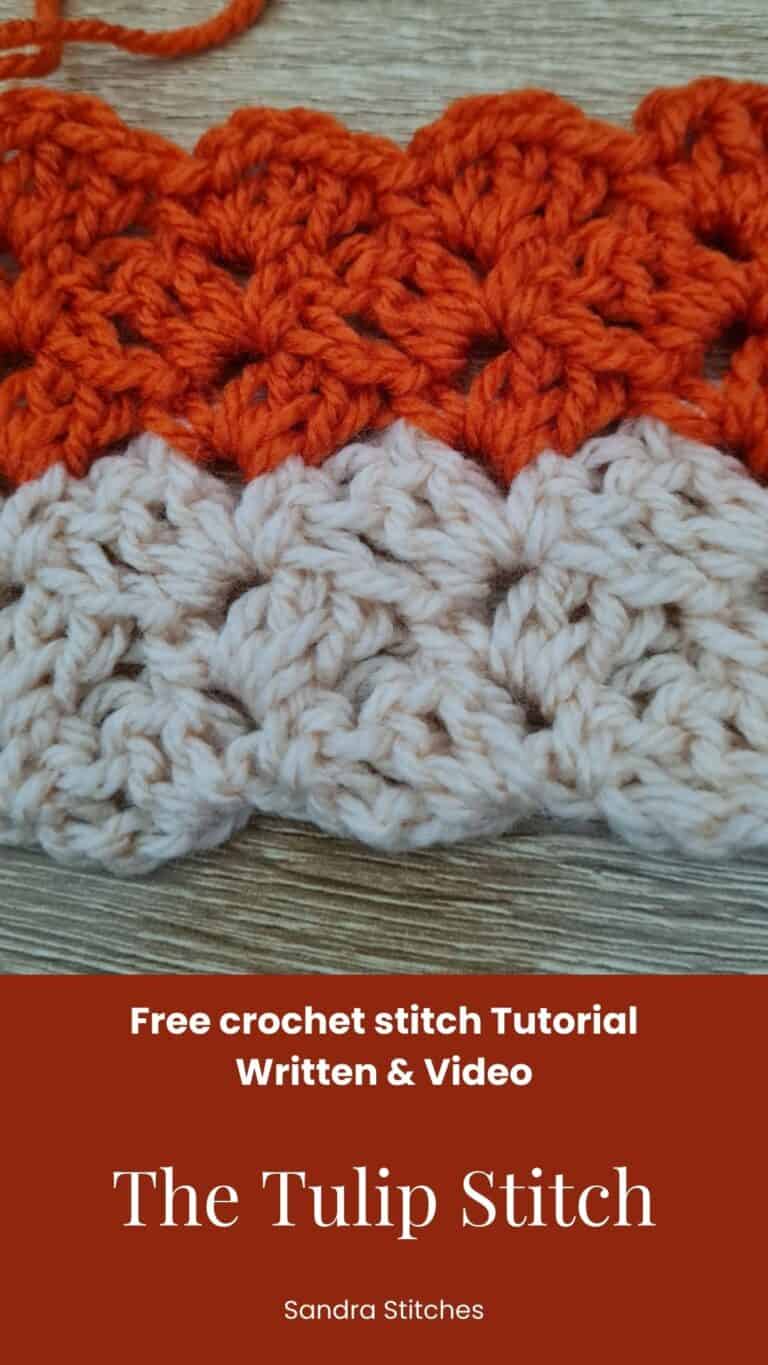 Tulip Stitch Crochet Tutorial - Written & Video - Sandra Stitches