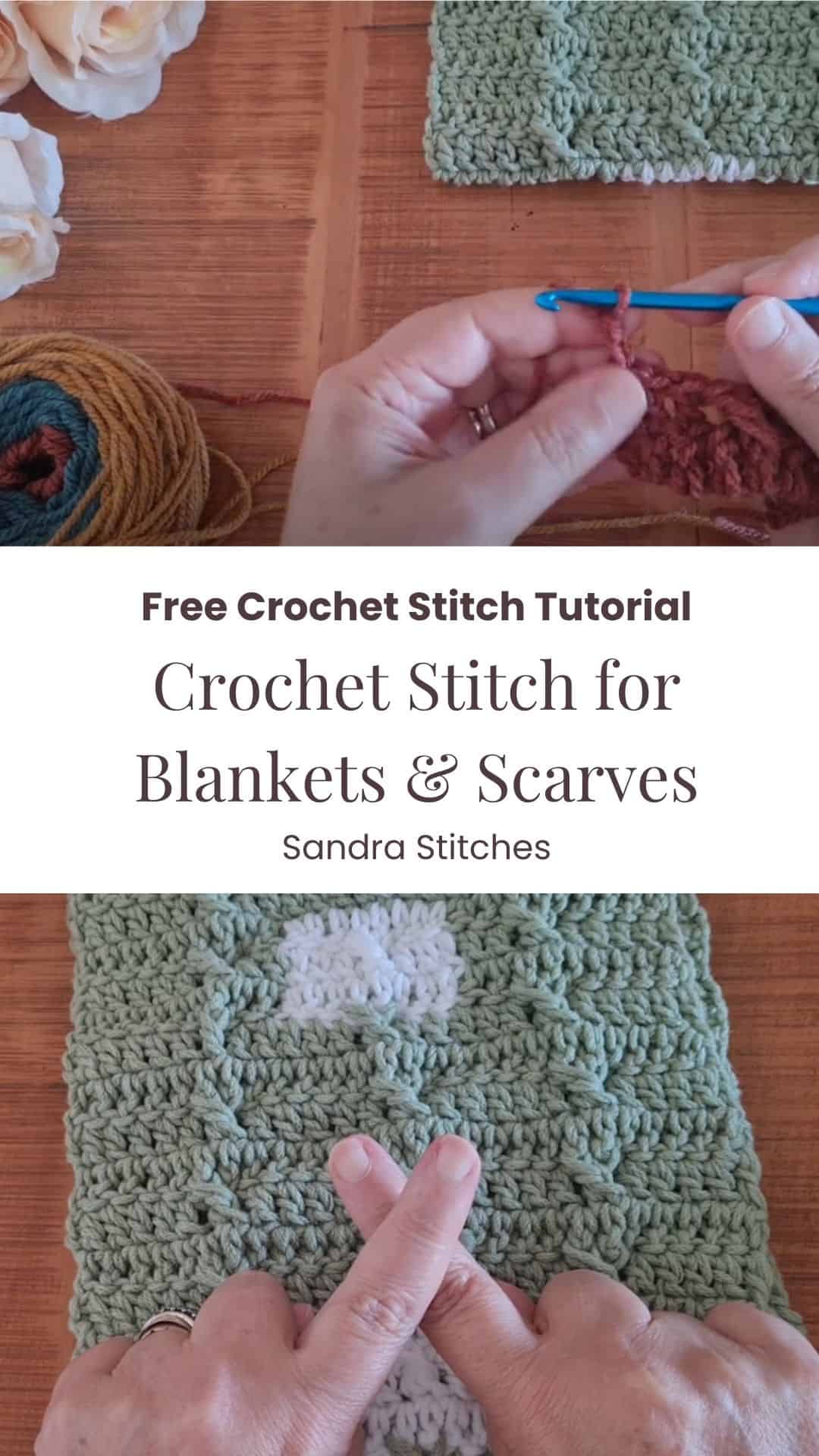 Crochet Stitch for Blankets and Scarves: Learn the Slat Stitch - Sandra ...