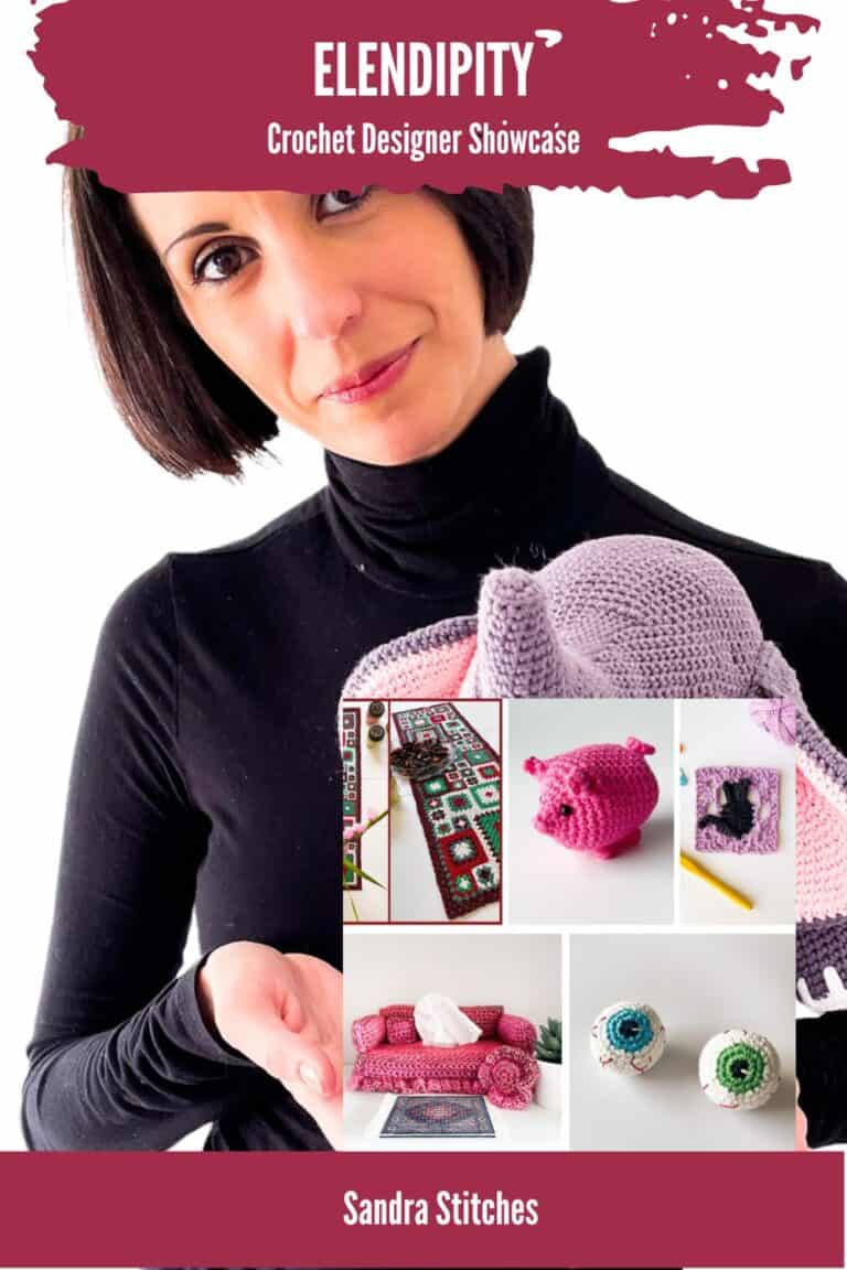 Crochet Designer Showcase - Elendipity - Sandra Stitches
