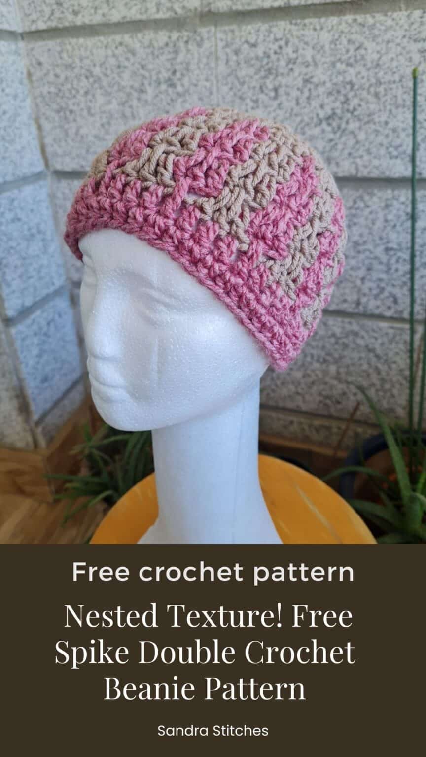 The Spike Double Crochet Beanie – A Free Spike Stitch Beanie Pattern ...